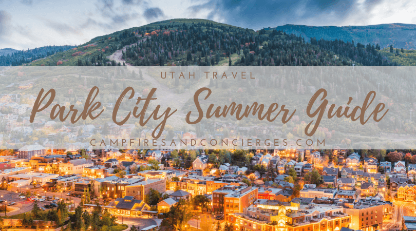 Local's Guide to Park City Summer Activities - Campfires & Concierges